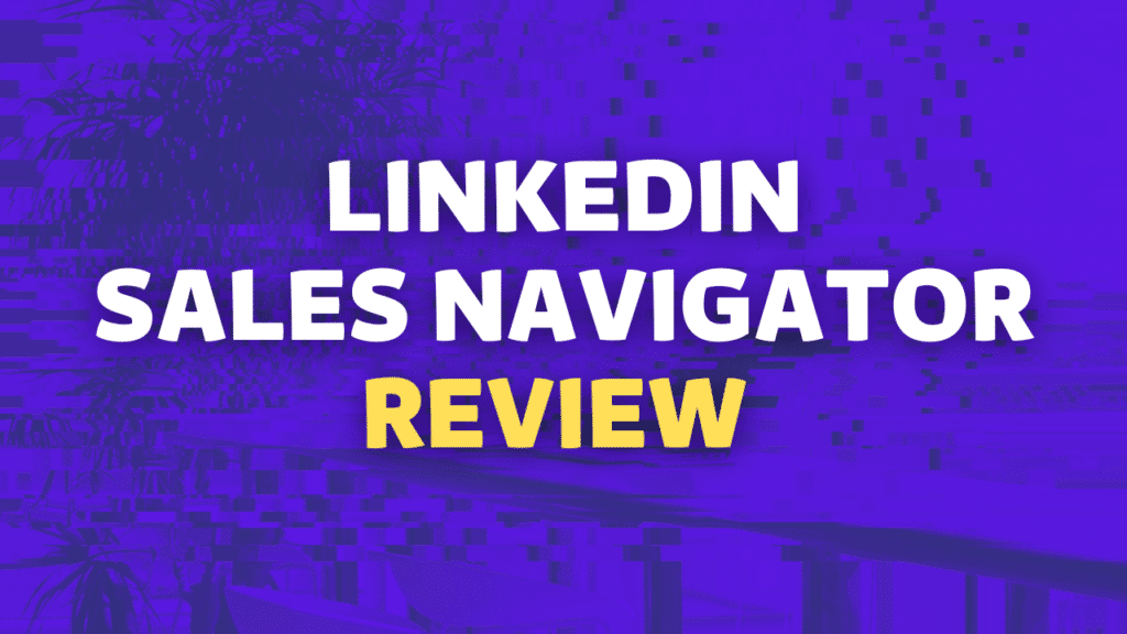 What Is LinkedIn Sales Navigator Advanced Plus Plan? [2025]