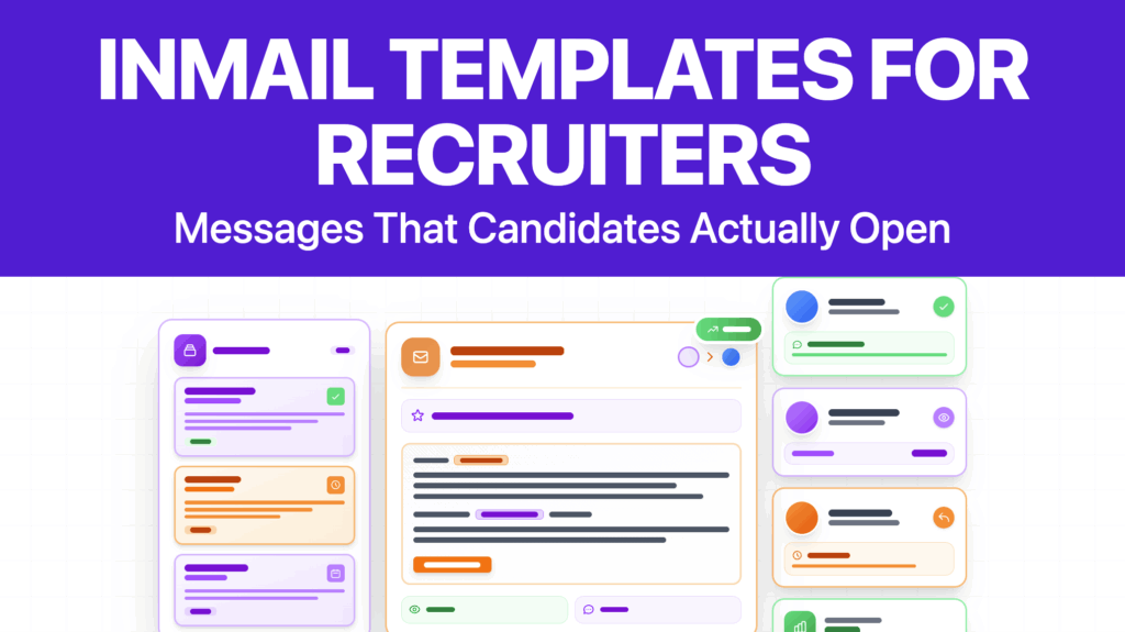 17 LinkedIn Inmail Templates for Recruiters [+ Examples]