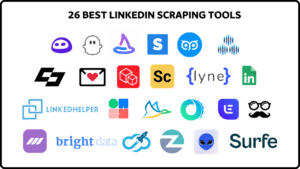 Top 26 LinkedIn Scraping Tools to Extract Data in 2025